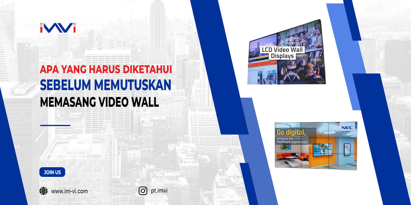 Apa yang Harus Diketahui Sebelum Memutuskan Memasang Video Wall? - PT ...