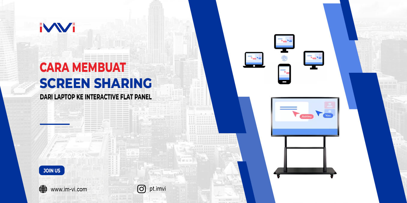 Cara Membuat Screen Sharing dari Laptop ke Interactive Flat Panel - PT ...